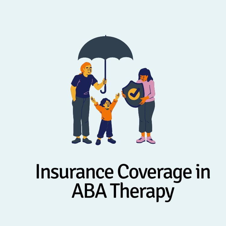 Insurance Coverage in ABA Therapy - Autism Treatment | Autism Behavior Services, Inc.
